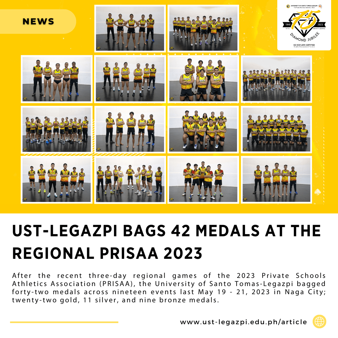 UST-LEGAZPI BAGS 42 MEDALS AT THE REGIONAL PRISAA 2023 - University of ...